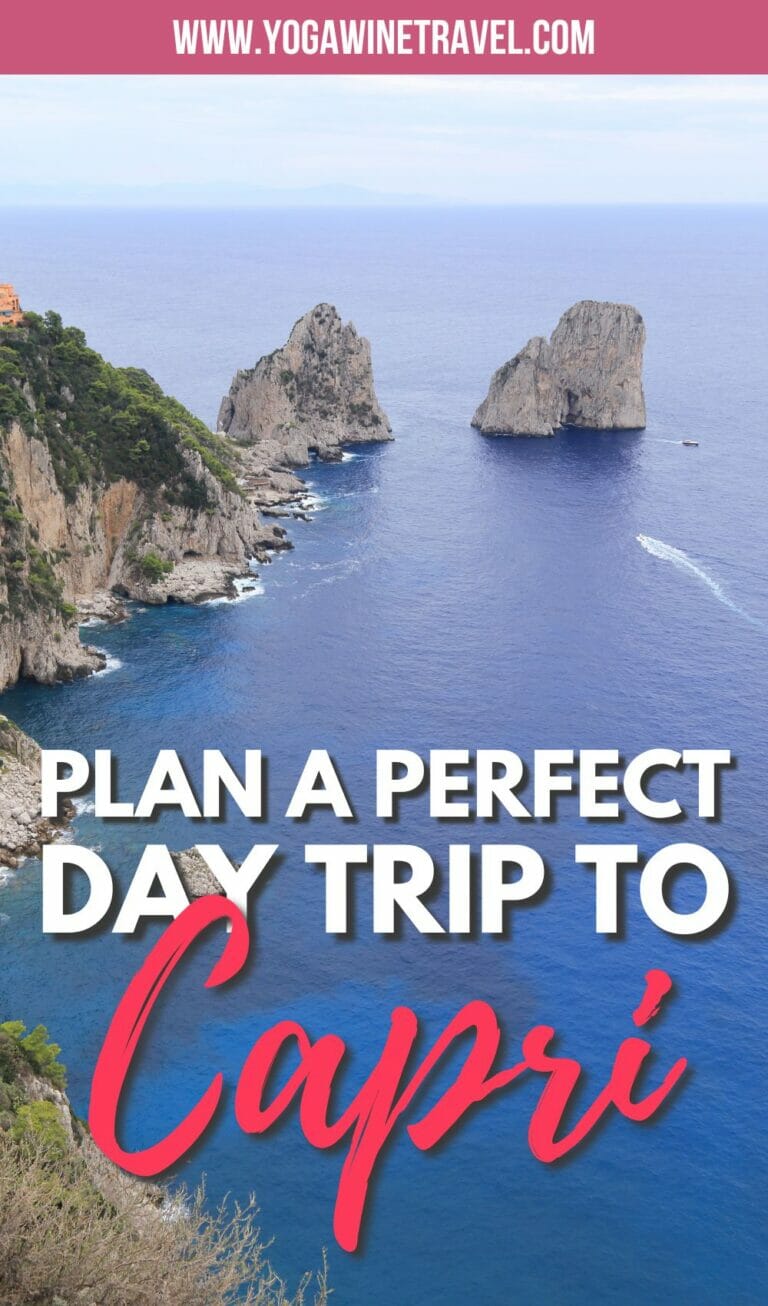 How to Plan a Day Trip to Capri in Italy | Yoga, Wine & Travel