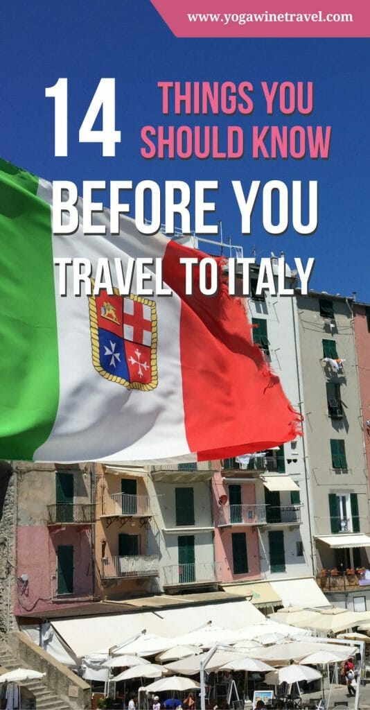 14 Things You Should Know Before You Travel to Italy | Yoga, Wine & Travel