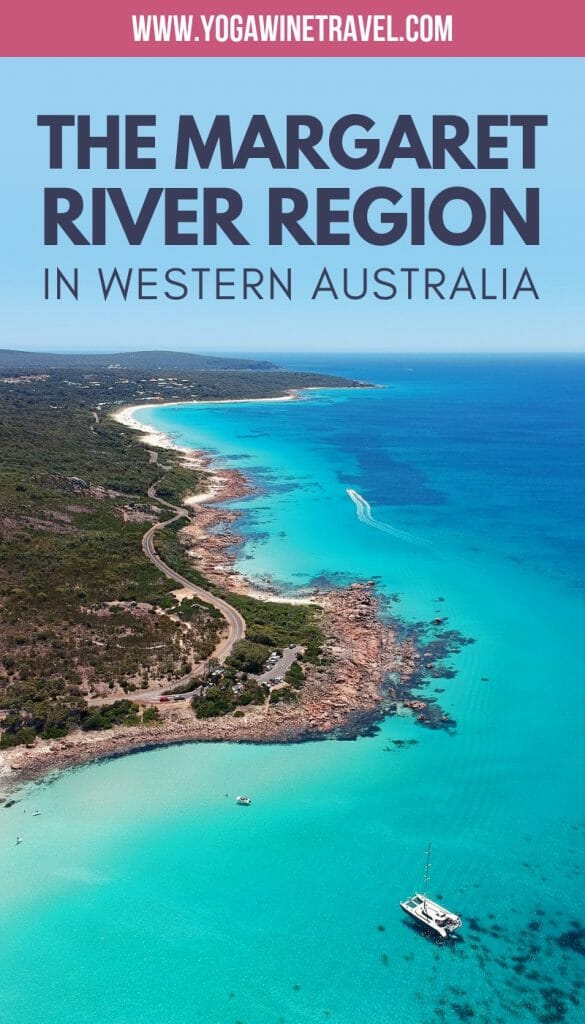 10 Reasons Why You Should Visit the Margaret River Region in Australia ...