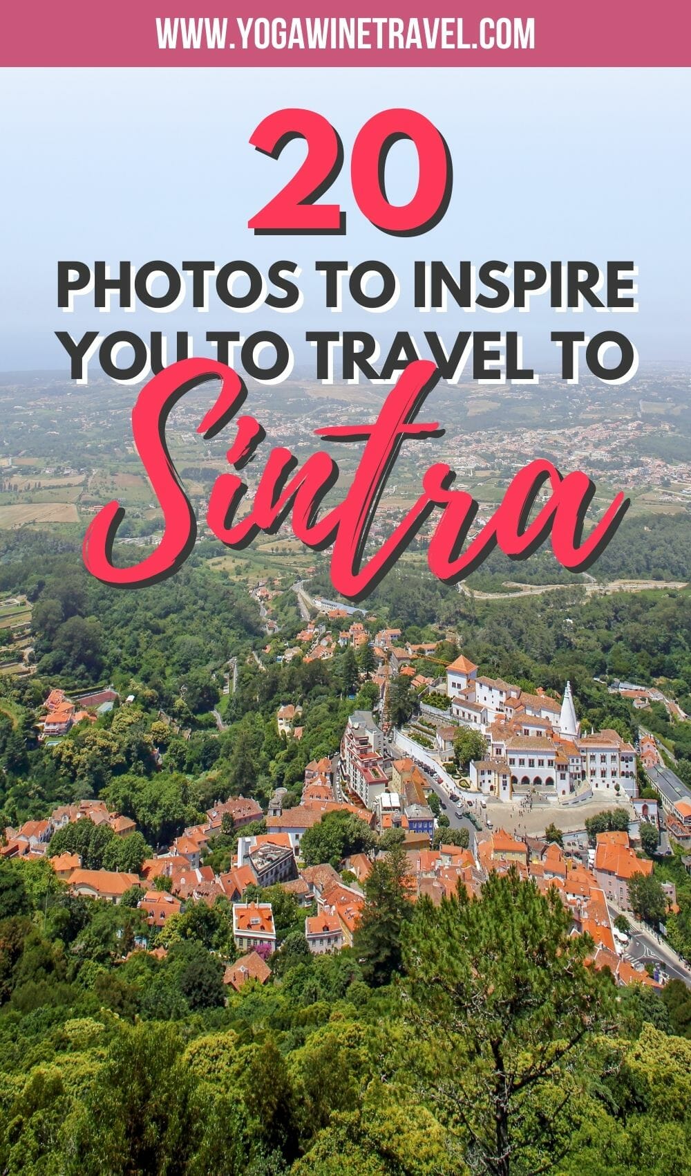 Stunning Travel Photos That Will Make You Want to Visit Sintra in ...